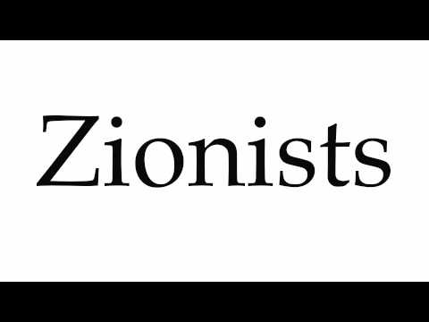How to Pronounce Zionists