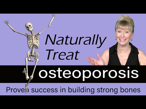 Natural Treatment Osteoporosis & osteopenia, treat and even reverse osteoporosis, build bone