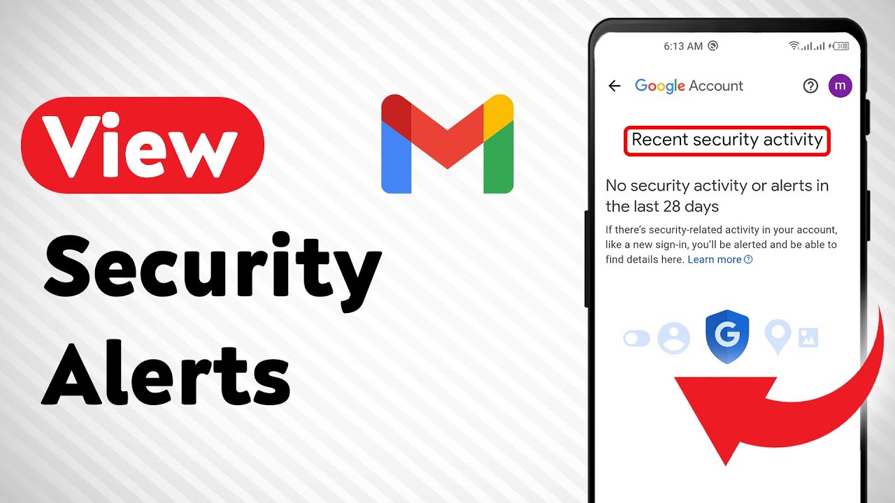 How to View Security Alerts On Gmail (Updated)