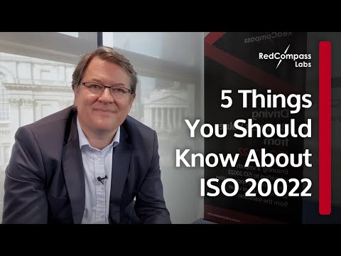 5 things you should know about ISO 20022 | The Future of Payments in 100 Seconds