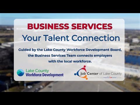 Lake County Job Center Business Services Talent Connection