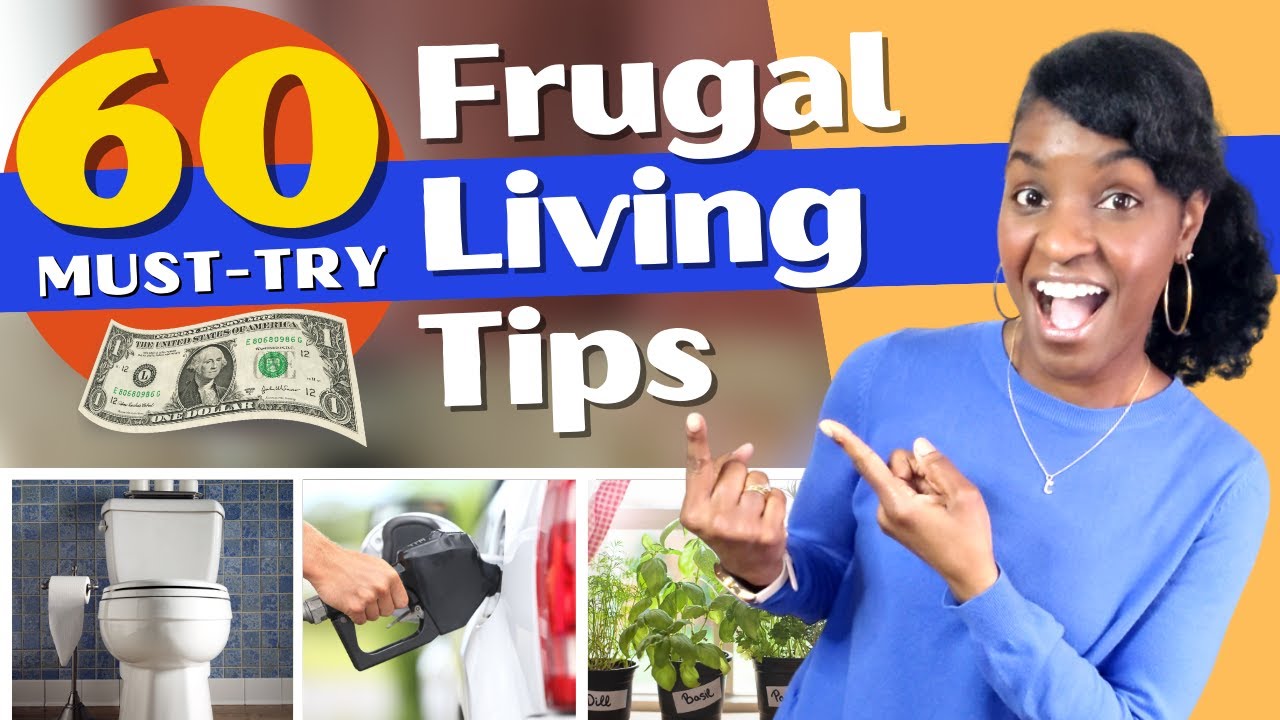 60 Money-Saving Hacks to Slash Your Monthly Budget!  |  Frugal Living Tips