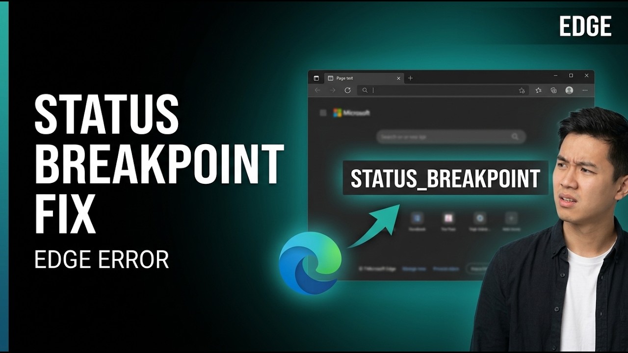 Fix Microsoft Edge Status Breakpoint Error | Step-by-Step Guide