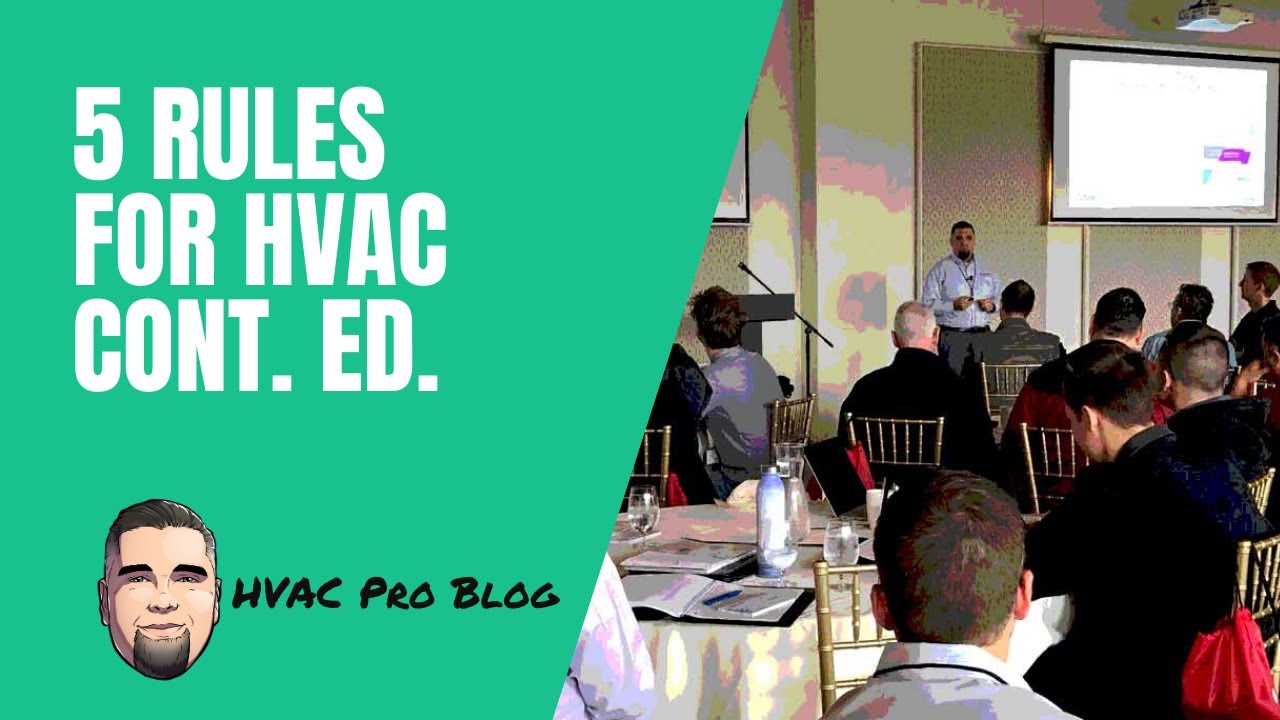 5 Rules for HVAC Continuing Education