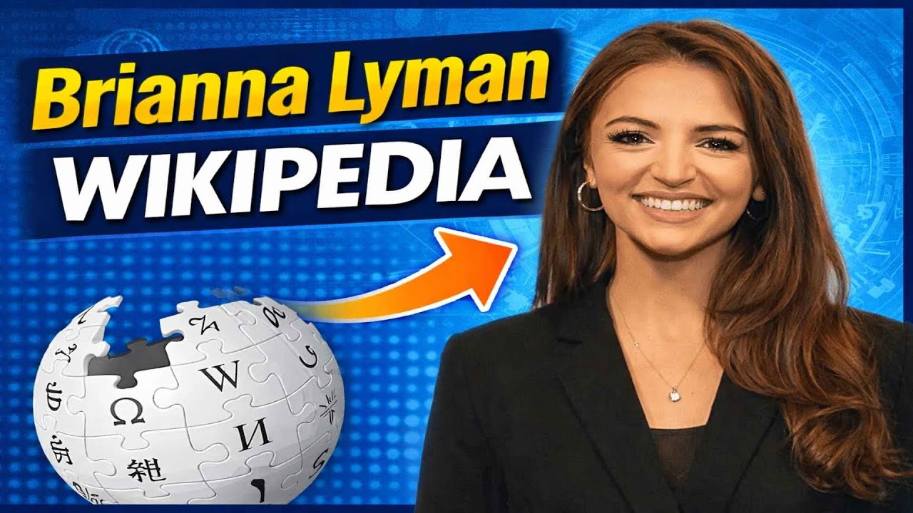Brianna Lyman Biography | Age, Career, Education & Life Story
