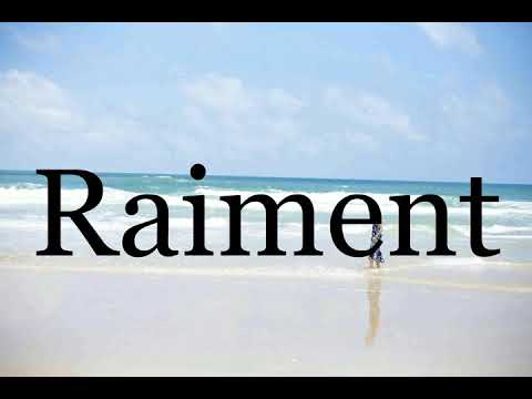 How To Pronounce Raiment🌈🌈🌈🌈🌈🌈Pronunciation Of Raiment