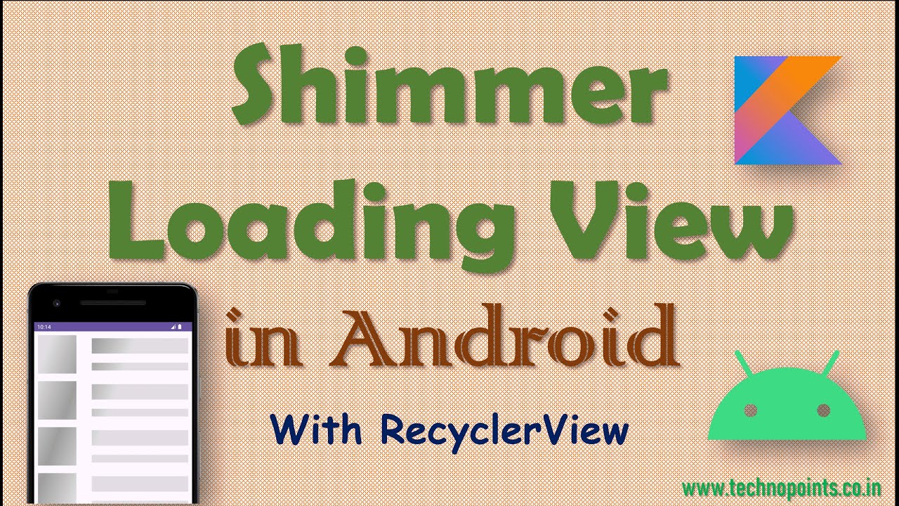 Android Shimmer Effect Tutorial | The Best Way to Implement Shimmer in Android