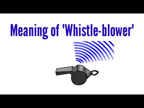 Meaning of "Whistle-blower"