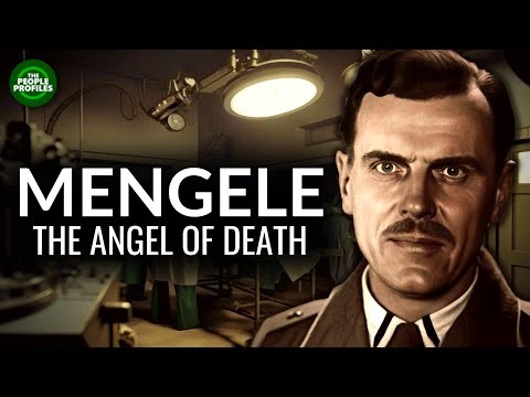 Josef Mengele - The Angel of Death