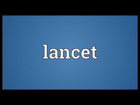 Lancet Meaning