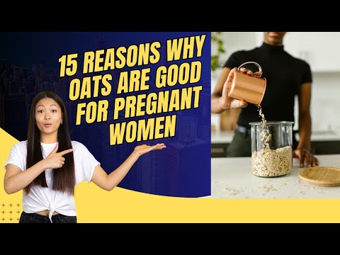 15 Benefits of Eating Oats During Pregnancy | Is it safe to eat Oatmeal during pregnancy?