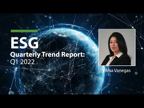 Quarterly Trend Report : Q1 22 ESG