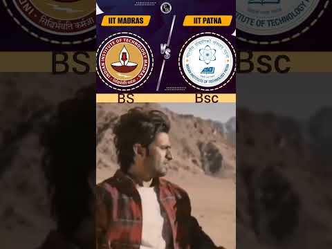 🔥 IIT Madras vs⚡IIT Patna | Bs Degree And Bsc Degree | #motivation