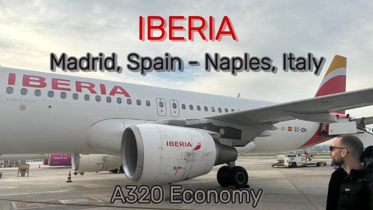 IBERIA A320 | Economy | Madrid, Spain 🇪🇸 - Naples, Italy 🇮🇹