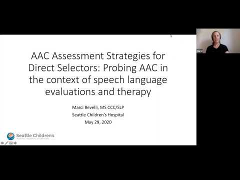 AAC Assessment Strategies: Probing AAC in the Context of Speech Language Evaluations and Therapy