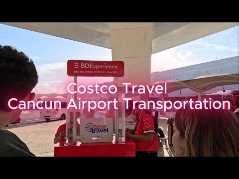 Costco Travel Airport Transportation Cancun Airport