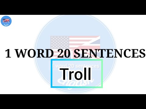 Troll meaning and 20 Sentences|1 Word 20 Sentences