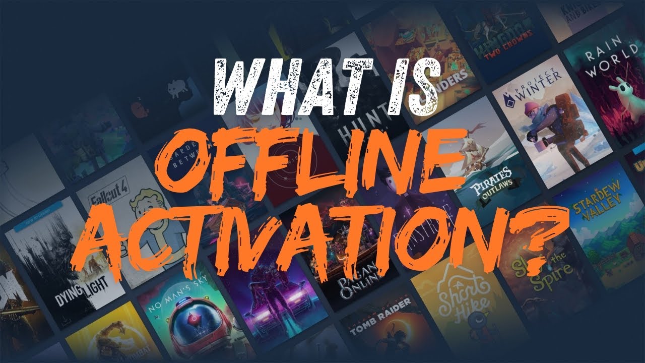 What is Steam offline activation?