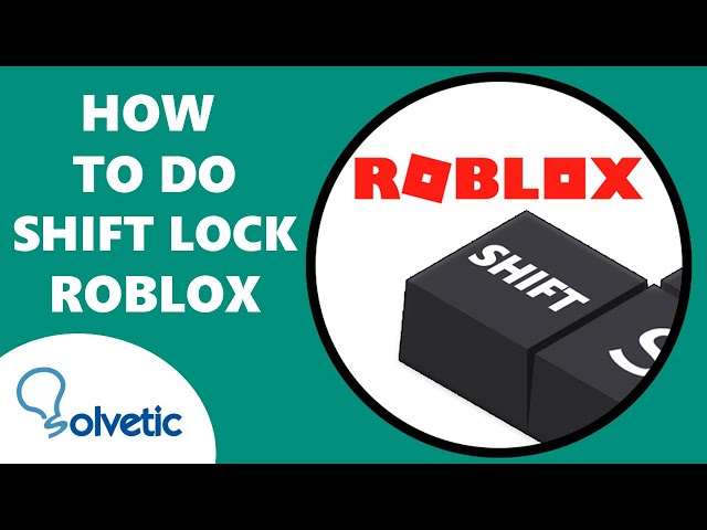 How to Shift Lock on Roblox