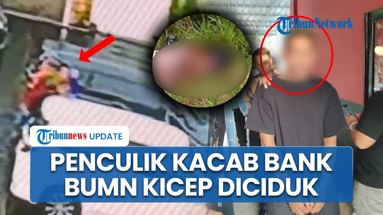 Polisi Tangkap 4 Tersangka Penculik & Pembunuh Kacab Bank BUMN, Dalang Utama Masih Diburu ...