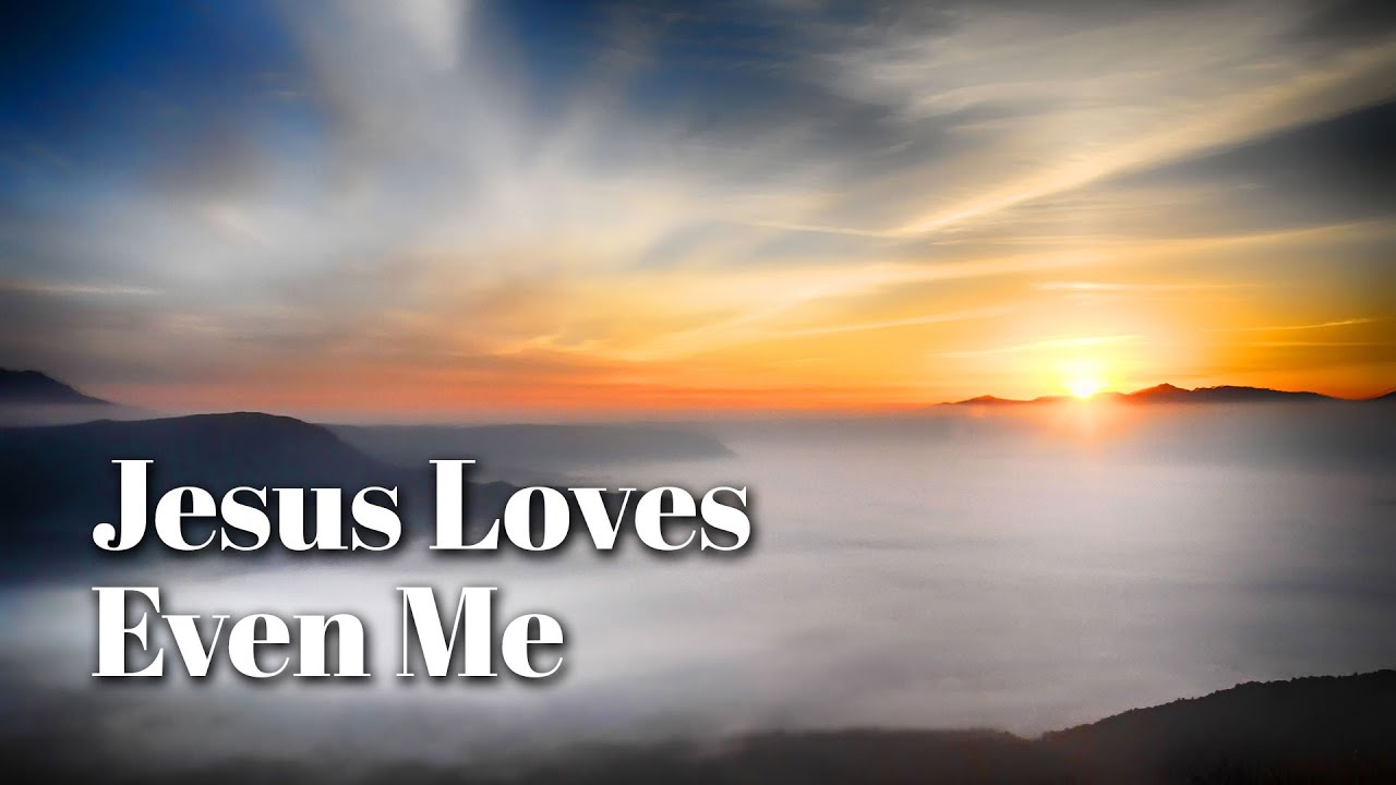 Jesus Loves Even Me - James Koerts