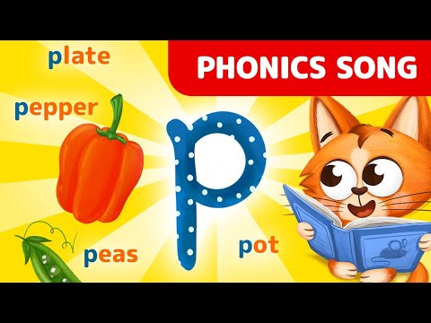 Learn the letter P | Phonics song | Words that start with the letter p for toddlers
