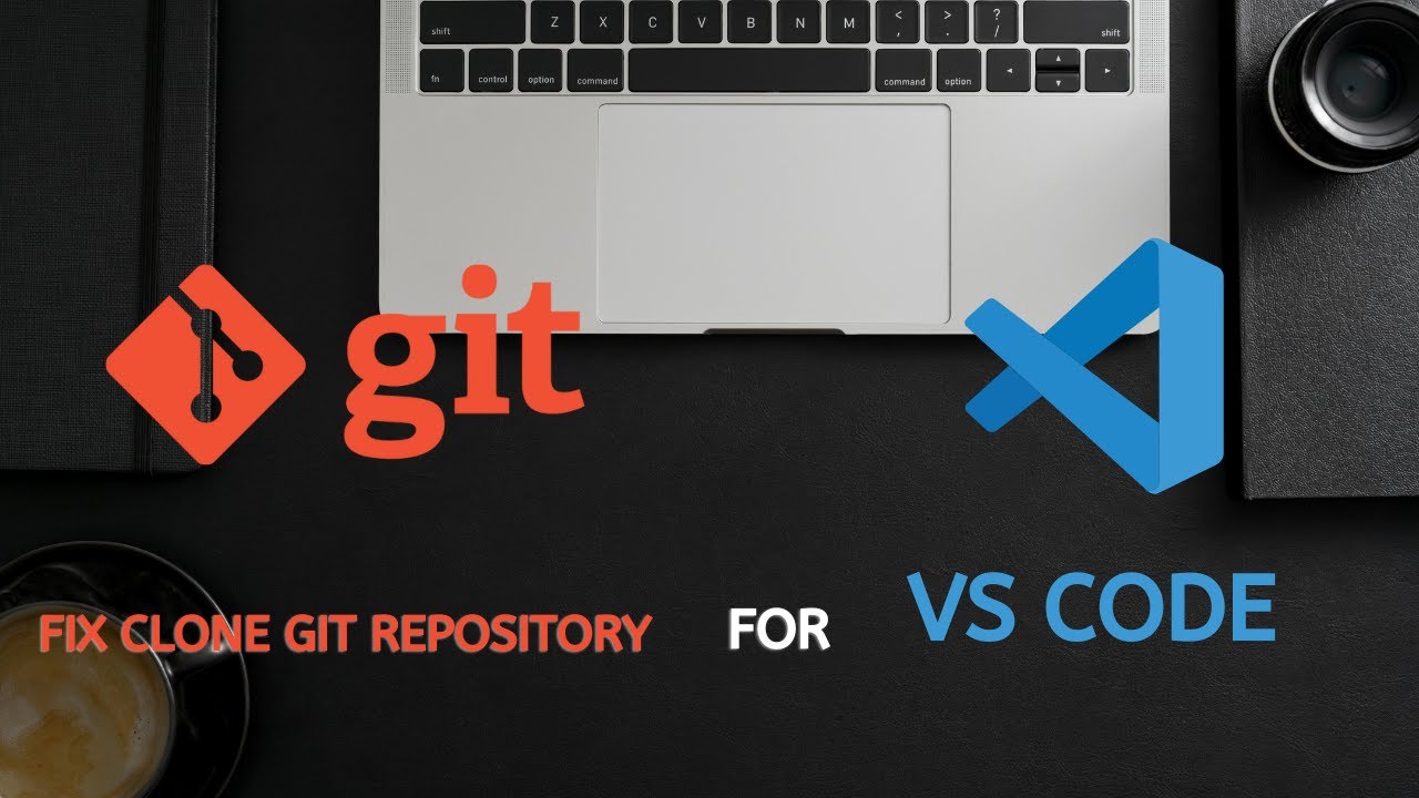 Cloning a Git Repository on VS Code Fix
