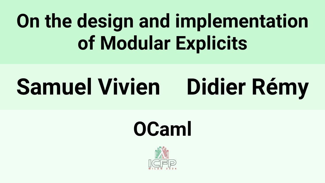 [OCaml24] On the design and implementation of Modular Explicits