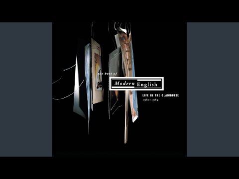 40 YEARS AGO: Modern English – “Life In The Gladhouse” | SONGS SMITHS