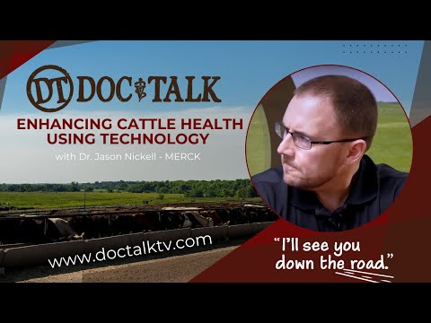 DocTalk Ep 535 - Enhancing Cattle Health Using SenseHub Technology with Dr. Jason Nickell