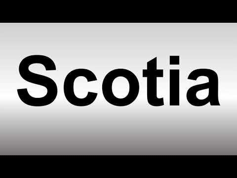 How to Pronounce Scotia
