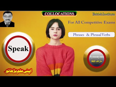 "Speak" Synonyms & Phrases With Phrasal Verbs