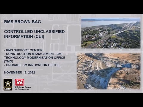 November 16th 2022 - RMS Brown Bag Training - Controlled Unclassified Information (CUI)