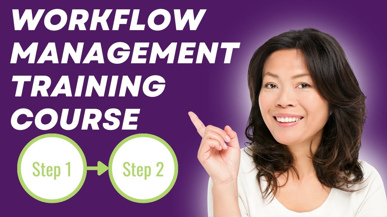 Workflow Management Training Course
