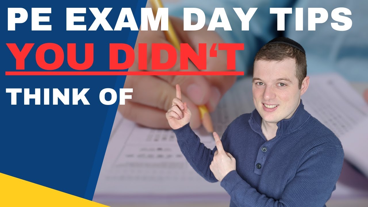 General Tips about The Civil PE Exam