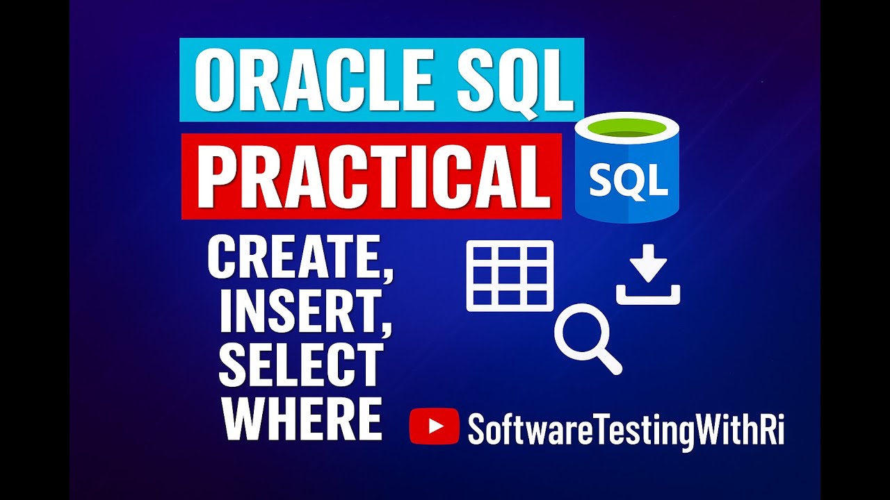Lecture 2: Easy Hands-On SQL Tutorial — Oracle SQL Basics (CREATE, INSERT, SELECT, WHERE)