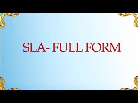 SLA FULL FORM | FULL FORM OF SLA | एसएलए फुल फॉर्म