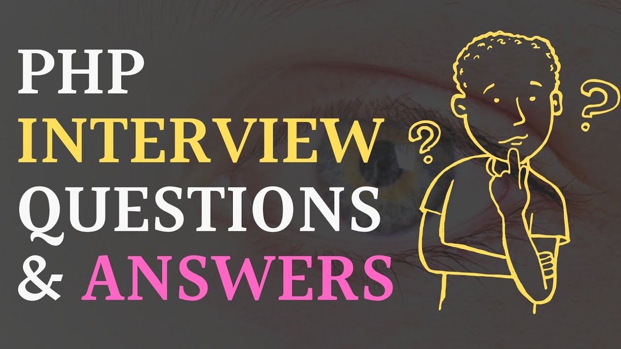 PHP Interview Questions & Answers 2022 | PHP Top 10 Interview Questions | PHP Tutorial