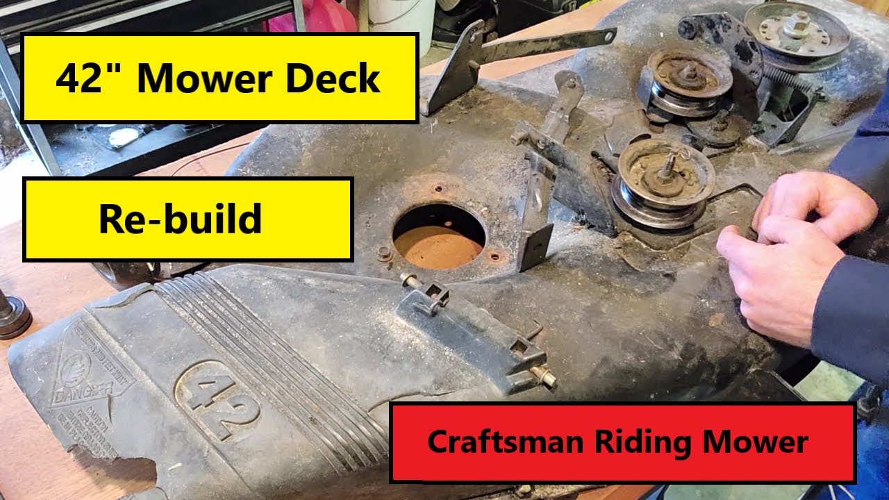 42 inch riding mower deck rebuild