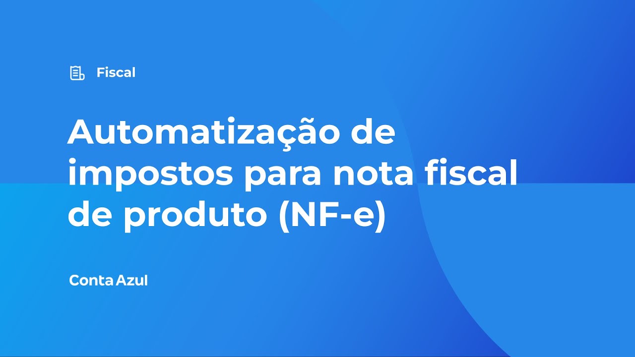 Conta Azul na Prática - Notas Fiscais