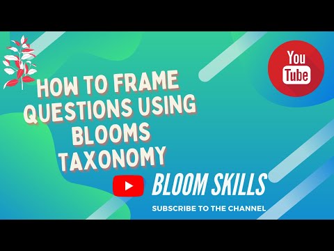 How to frame questions based on Bloom's Taxonomy📖