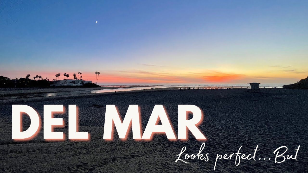 Del Mar Looks Like Paradise — But Here’s the Truth
