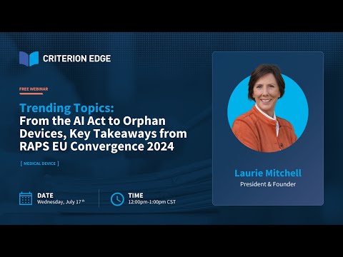 Trending Topics: From the AI Act to Orphan Devices, Key Takeaways from RAPS EU Convergence 2024