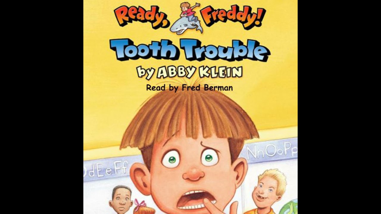 Tooth Trouble (Ready, Freddy! #1) by Abby Klein | Full Audiobook