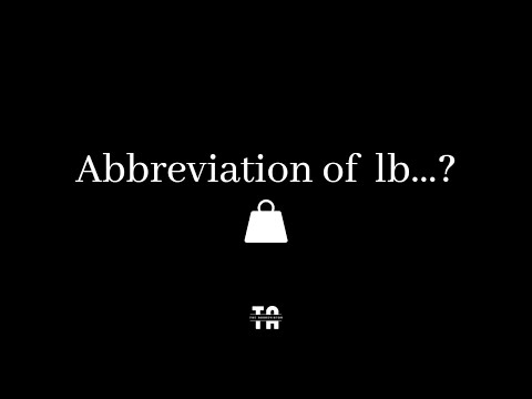 Abbreviation of lb.? | Unit of Measurements.