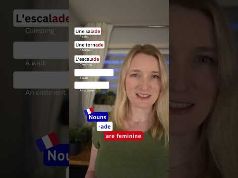 Did You Know That French Nouns Ending with -ADE Are Feminine?