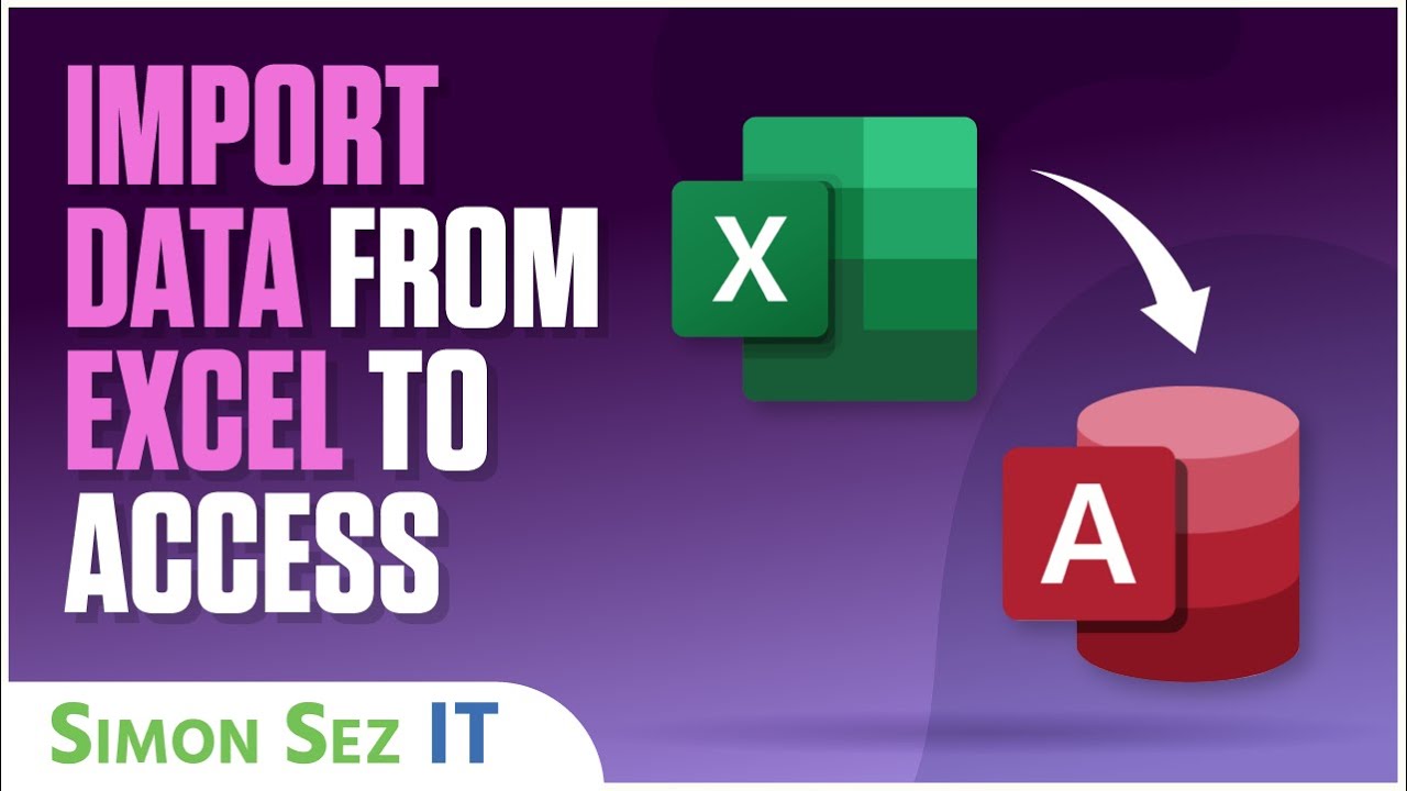 Importing Data from Excel to Microsoft Access