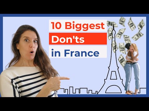 Avoid these faux pas in France // The top 10 to avoid