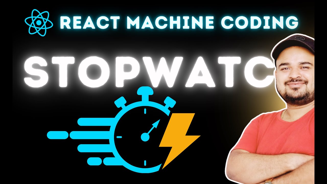 Stopwatch in ReactJS (Frontend Machine Coding Interview Questions) #reactjs #js #frontendmaster