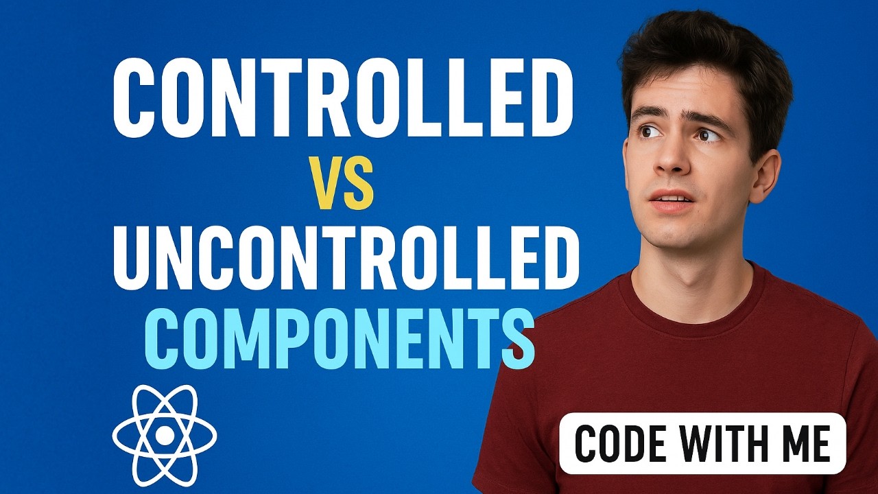 Controlled vs Uncontrolled Components in React | Code With Me
